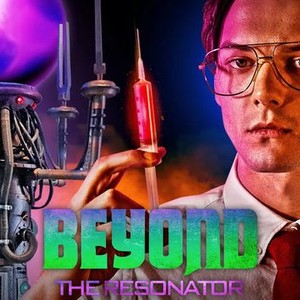 Beyond the Resonator - Rotten Tomatoes