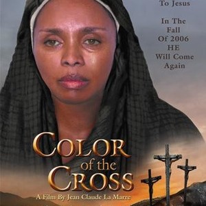 Color of the Cross - Rotten Tomatoes