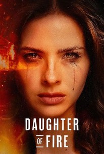 Daughter of Fire: Season 1 | Rotten Tomatoes
