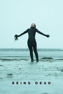 Being Dead | Rotten Tomatoes