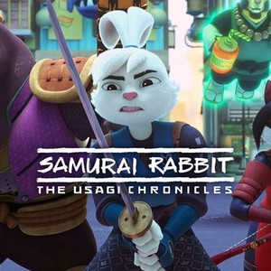 Samurai Rabbit: The Usagi Chronicles - Rotten Tomatoes