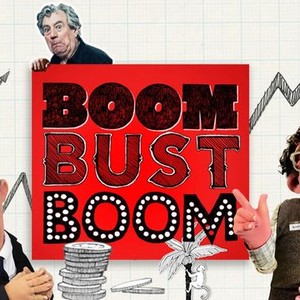 Boom Bust Boom - Rotten Tomatoes