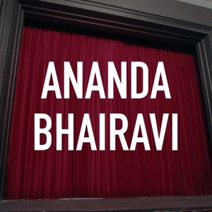 Ananda Bhairavi - Rotten Tomatoes