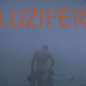 Luzifer - Rotten Tomatoes