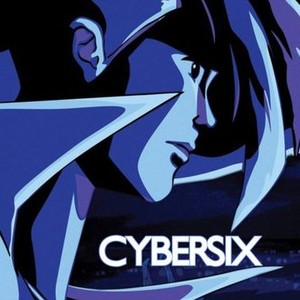 Cybersix - Rotten Tomatoes