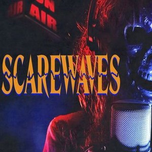 Scarewaves - Rotten Tomatoes