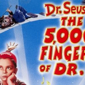 The 5,000 Fingers of Dr. T. - Rotten Tomatoes