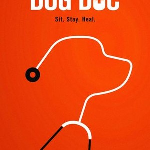 The Dog Doc - Rotten Tomatoes