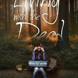 Living With the Dead - Rotten Tomatoes