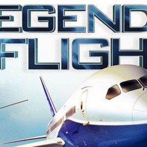 Legends of Flight - Rotten Tomatoes