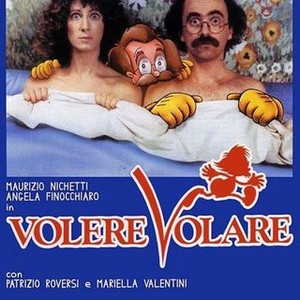 Volere Volare - Rotten Tomatoes