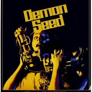 Demon Seed - Rotten Tomatoes