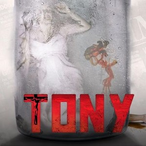 Tony - Rotten Tomatoes