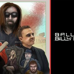 Ballad of Billy Badass - Rotten Tomatoes