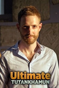 Ultimate Tutankhamun | Rotten Tomatoes