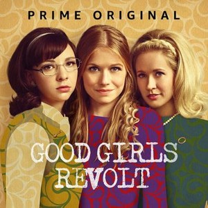 Good Girls Revolt - Rotten Tomatoes