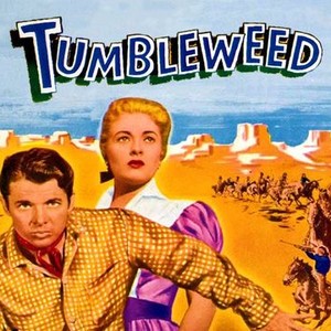 Tumbleweed - Rotten Tomatoes