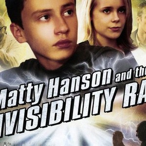 Matty Hanson and the Invisibility Ray - Rotten Tomatoes