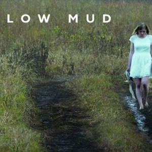 Mellow Mud - Rotten Tomatoes