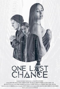 One Last Chance (2019) | Rotten Tomatoes