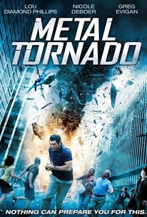 Metal Tornado (2011) | Rotten Tomatoes
