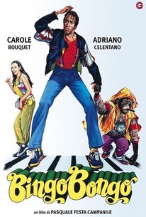 Bingo Bongo | Rotten Tomatoes