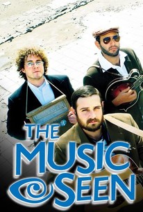 The Music Seen | Rotten Tomatoes