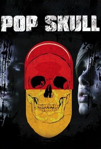 Pop Skull | Rotten Tomatoes