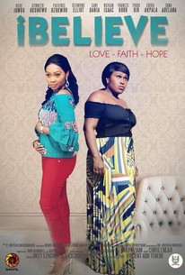 I Believe | Rotten Tomatoes