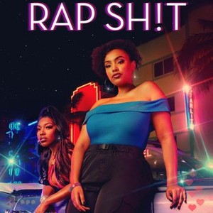 Rap Sh!t - Rotten Tomatoes
