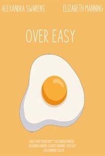 Over Easy | Rotten Tomatoes