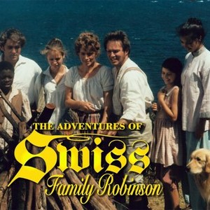 The Adventures of Swiss Family Robinson - Rotten Tomatoes