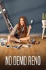 No Demo Reno: Season 3 | Rotten Tomatoes