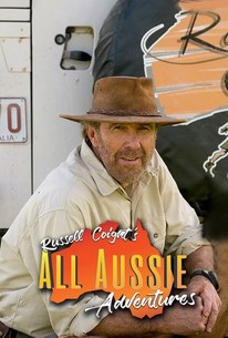 Russell Coight's All Aussie Adventures: Season 3 - TV Reviews - Rotten ...