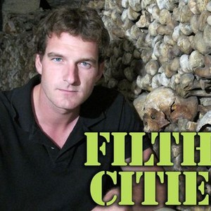 Filthy Cities - Rotten Tomatoes