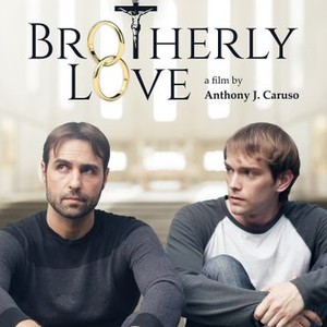 Brotherly Love - Rotten Tomatoes
