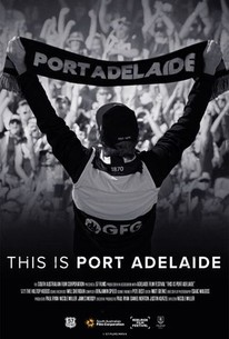 This is Port Adelaide | Rotten Tomatoes