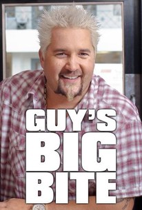 Guy's Big Bite - Rotten Tomatoes
