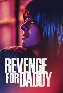 Revenge for Daddy | Rotten Tomatoes