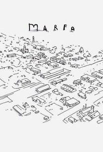 Marfa | Rotten Tomatoes