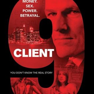 Client 9: The Rise and Fall of Eliot Spitzer - Rotten Tomatoes