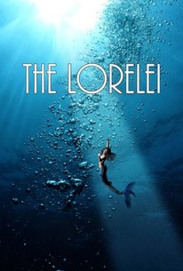 The Lorelei | Rotten Tomatoes