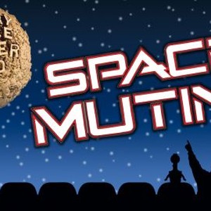 Space Mutiny - Rotten Tomatoes