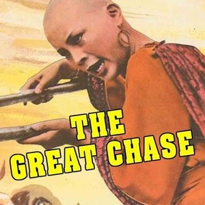 The Great Chase - Rotten Tomatoes