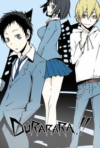 Durarara!! (2010) | Rotten Tomatoes