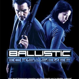 Ballistic: Ecks vs. Sever - Rotten Tomatoes