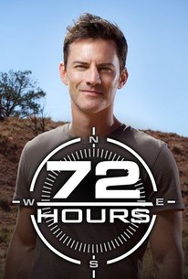 72 Hours: Season 1 | Rotten Tomatoes