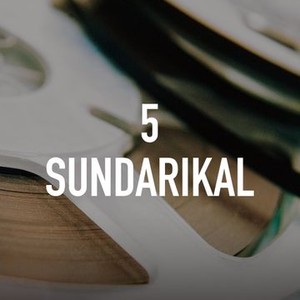 5 Sundarikal - Rotten Tomatoes