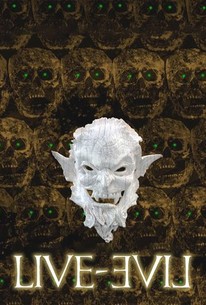 Live Evil (2015) | Rotten Tomatoes