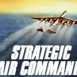 Strategic Air Command - Rotten Tomatoes